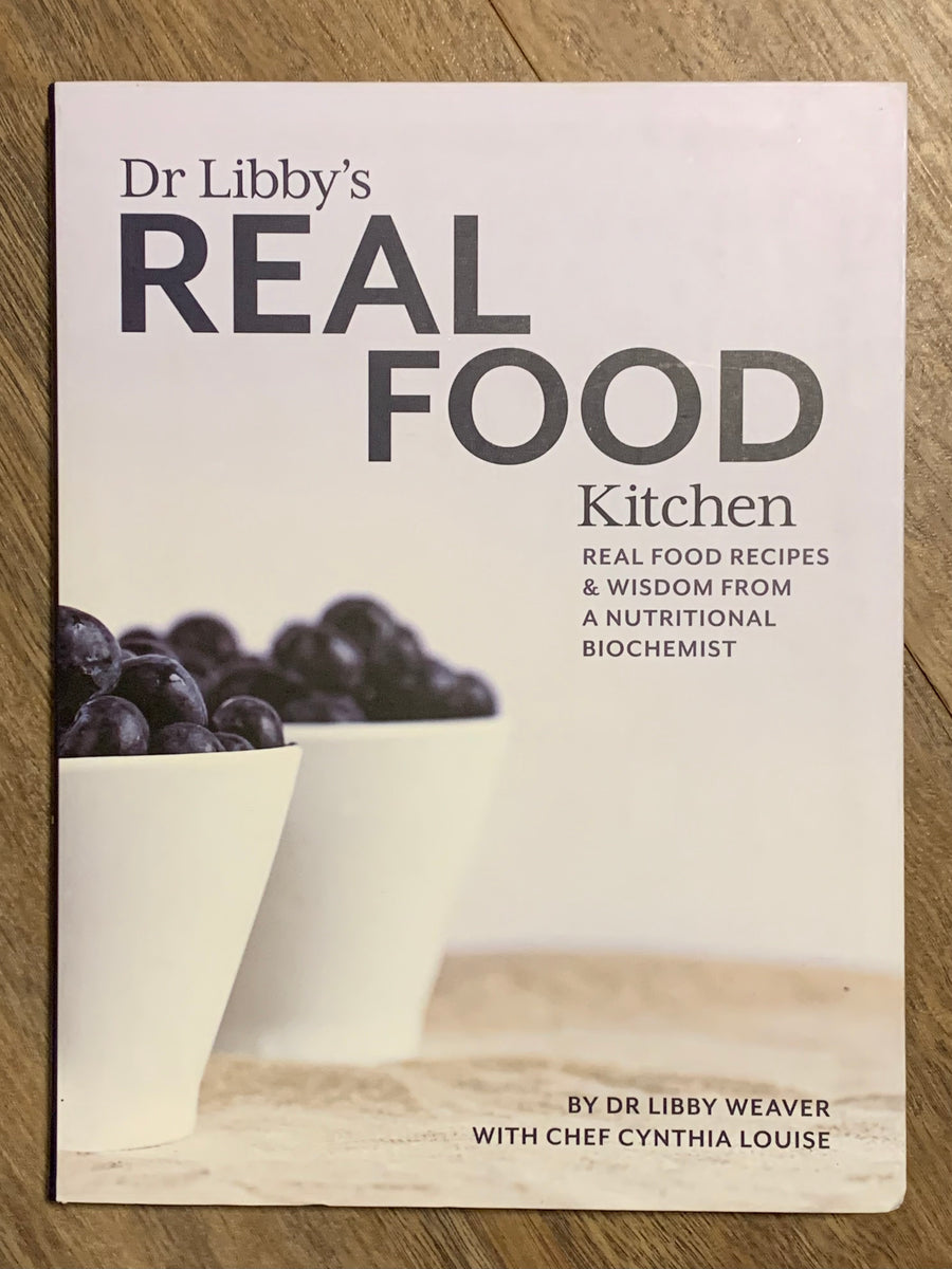 Dr Libby's Real Food Kitchen - Dr Libby Weaver – Rainbow Runner Hamilton